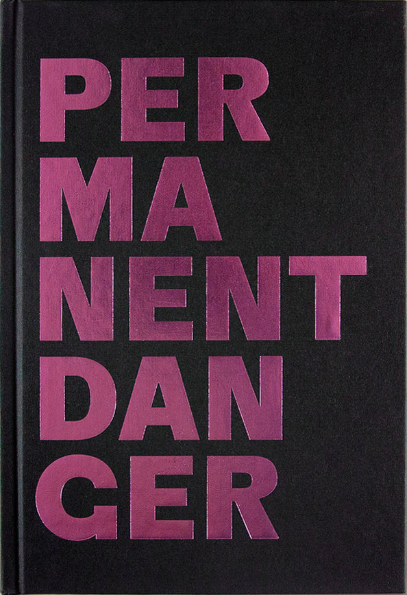 Permanent Danger | Danger permanent (English/French) – Goose Lane Editions