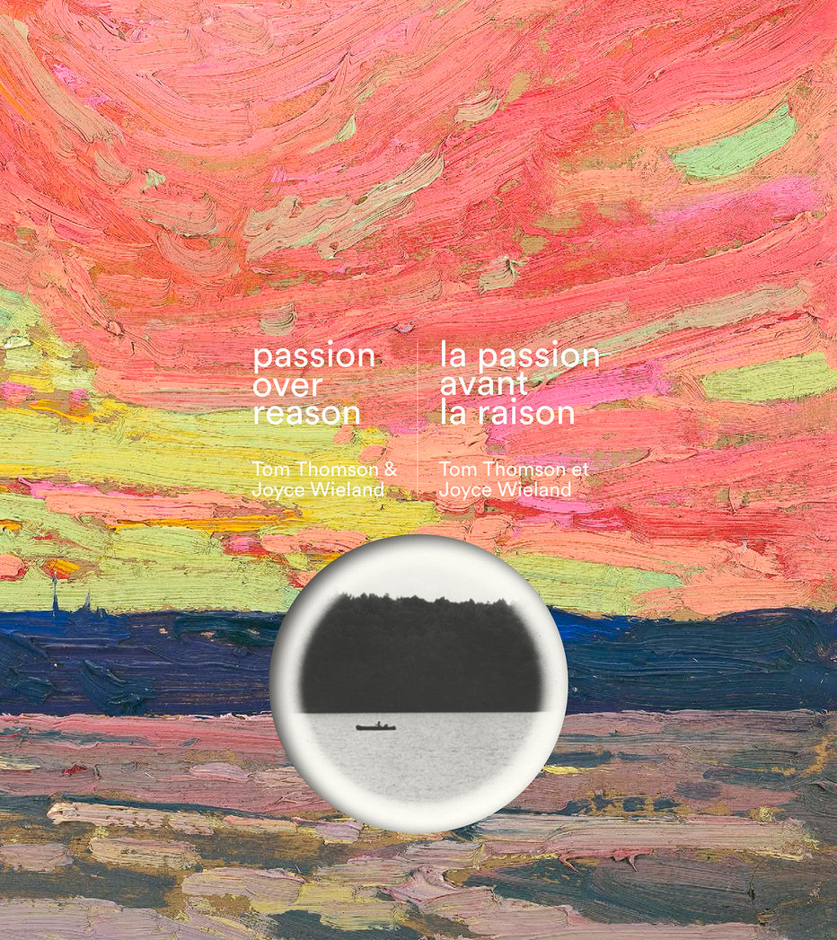 Passion over Reason / la passion avant la raison – Goose Lane Editions